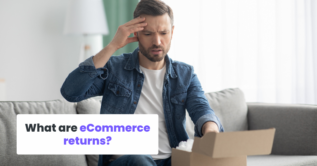 eCommerce Returns Best Practices (2025 Updated)